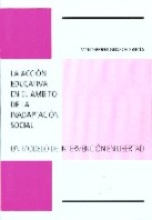 Librería Especializada Olejnik: ACCION EDUCATIVA EN EL AMBITO DE LA INADAPTACION SOCIAL. UN ...